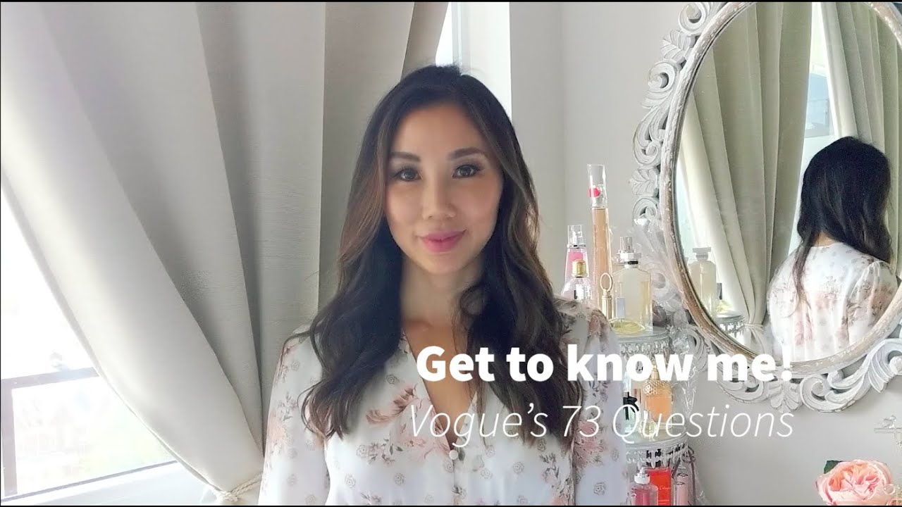 Get to know me better! - Vogue's 73 Questions with YesMissy - YouTube