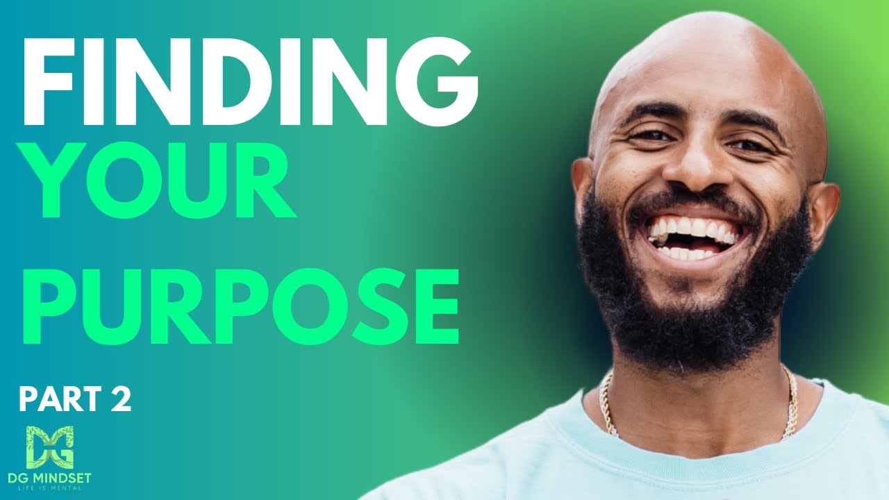 Finding Your Purpose pt. 2 | FOLLOW YOUR PASSION - YouTube