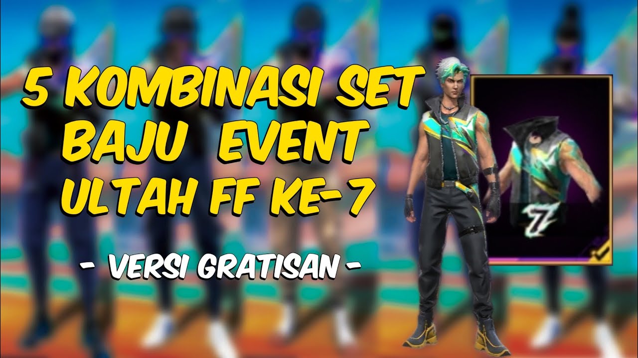5 KOMBINASI SET BUNDLE ULTAH FF KE-7 VERSI GRATISAN😎 - YouTube