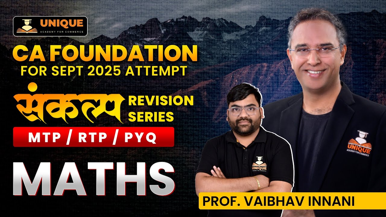 CA Foundation | Maths MTP/RTP/PYQ | Sankalp Revision | SEP 25 | Prof. Vaibhav Innani - YouTube