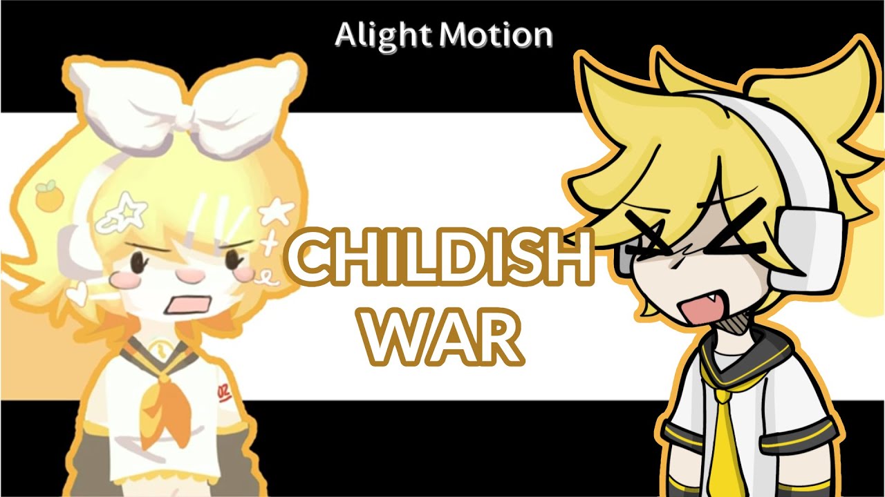 childish war || len + rin || collab with @ArtsyPuffs - YouTube