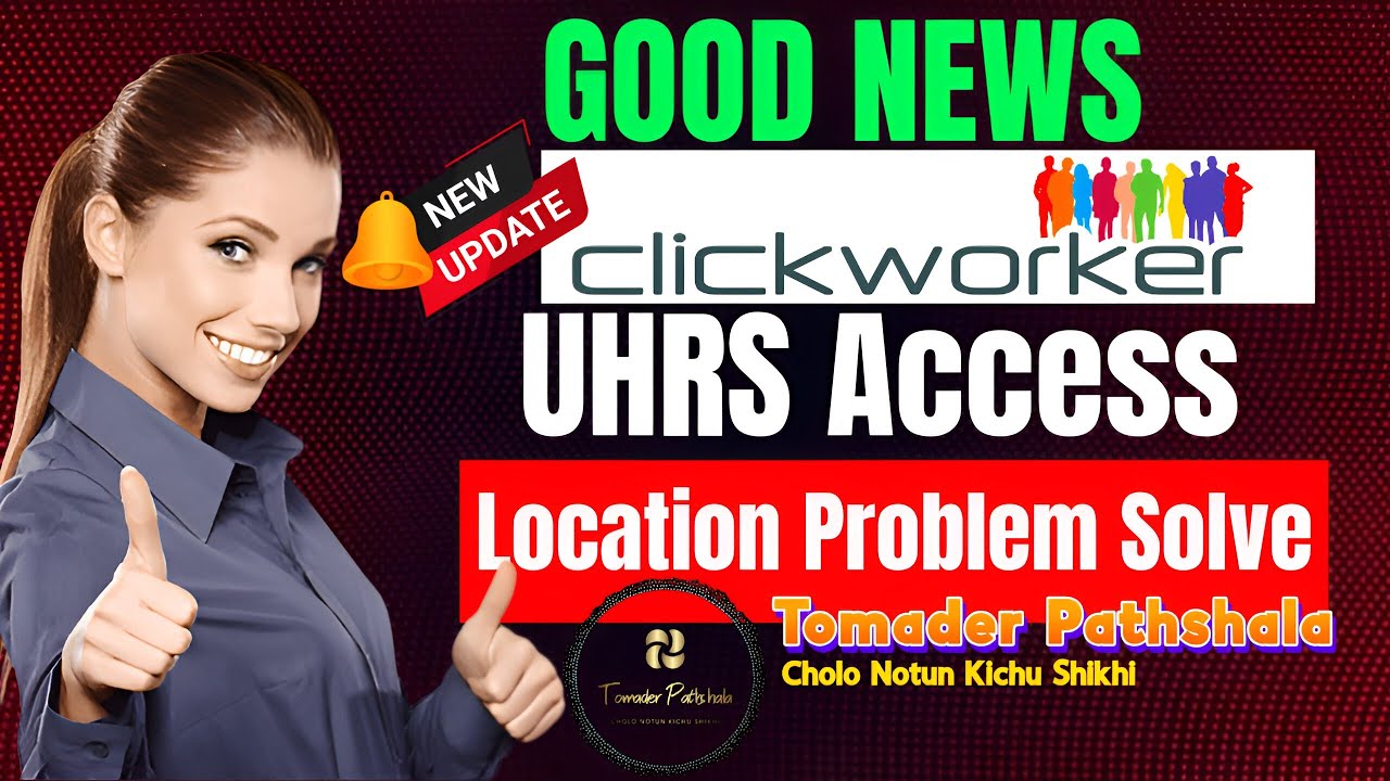 Clickworker UHRS Access Location Problem Solve Watch Now #clickworker # ...