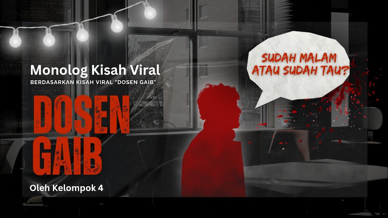 Monolog Dosen Gaib "SUDAH MALAM ATAU SUDAH TAU" | kisah nyata — Bahasa ...
