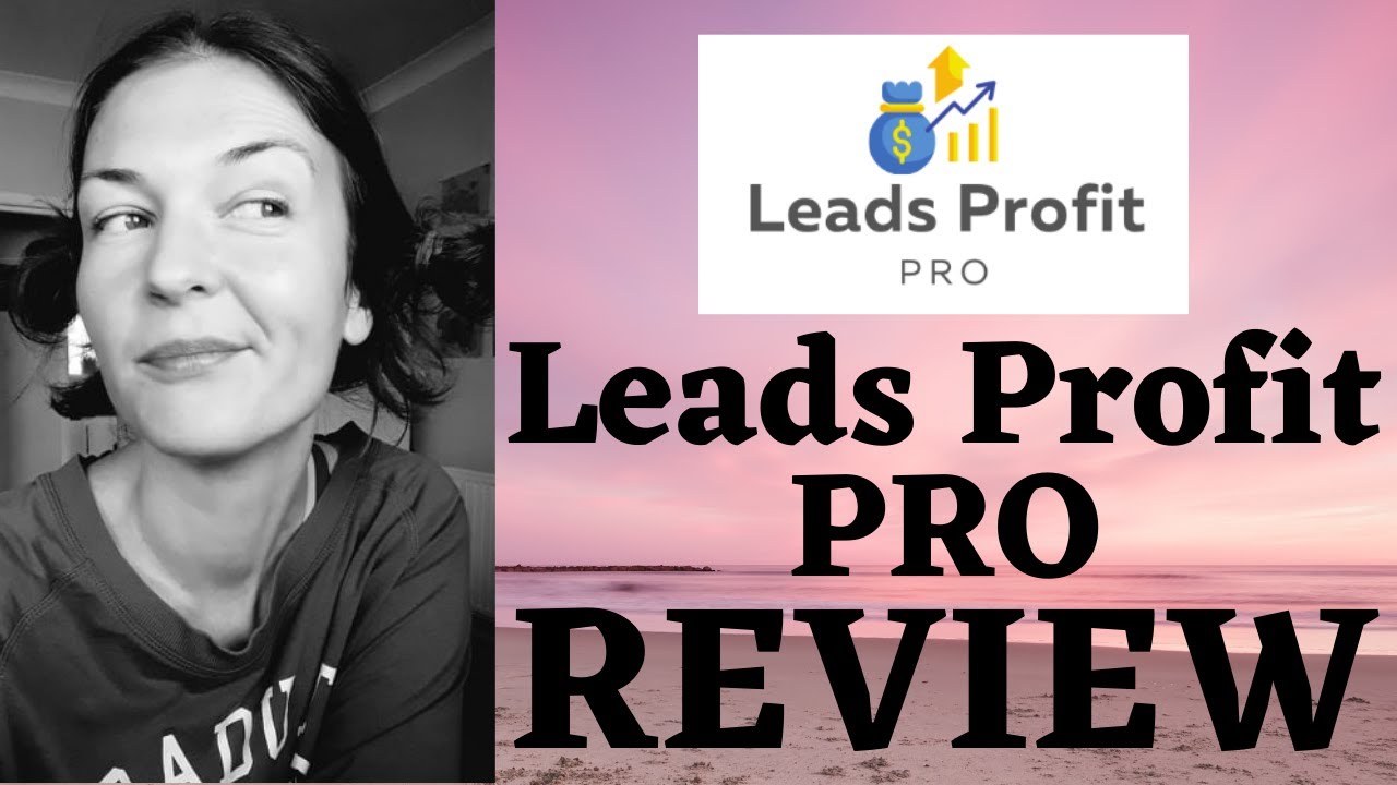 Leads Profit PRO Review - FIND TARGETED LEADS & LEARN HOW 2 HELP THEM ...