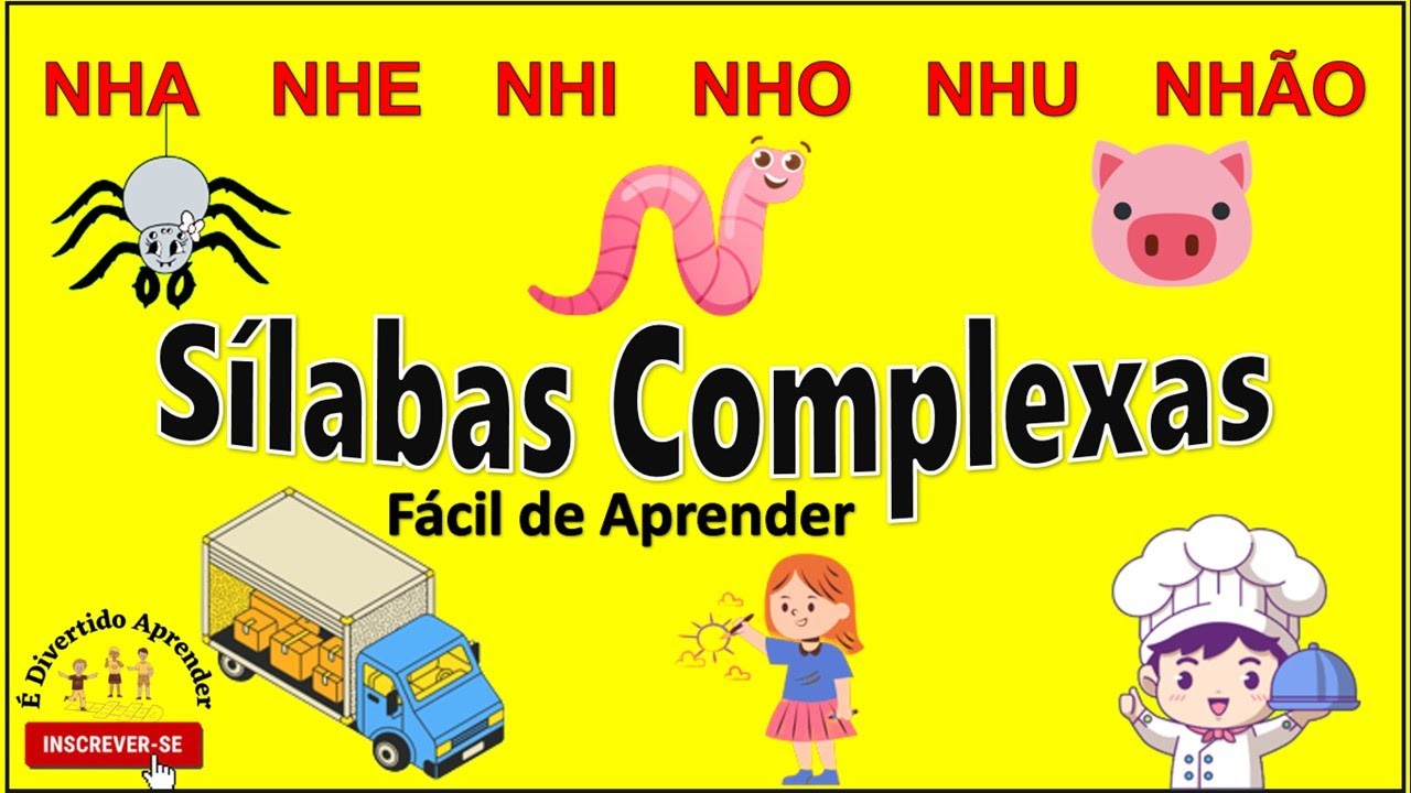 Sílabas Complexas NHA NHE NHI NHO NHU NHÃO - Educação Infantil - YouTube