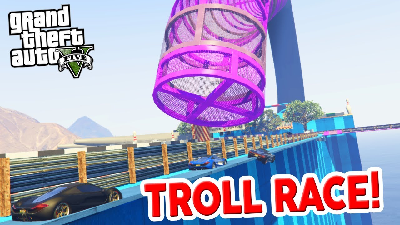 BORN OWNED DE TROLL RACE! - GTA V 40 - YouTube