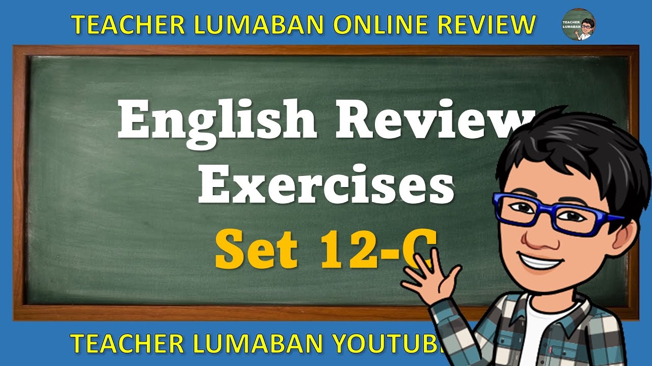 English Review Set 12C | Teacher Lumaban - YouTube