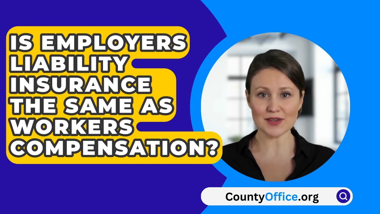 Is Employers Liability Insurance The Same As Workers Compensation ...