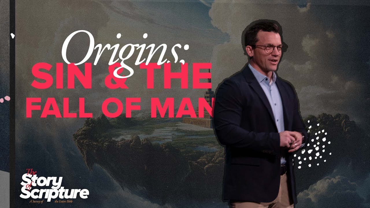 Sin & The Fall of Man | 'Origins' Week Two - YouTube