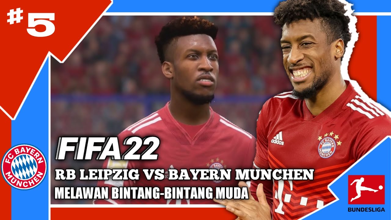 RB LEIPZIG VS BAYERN MUNCHEN | FIFA 22 BAYERN MUNCHEN CAREER MODE ...