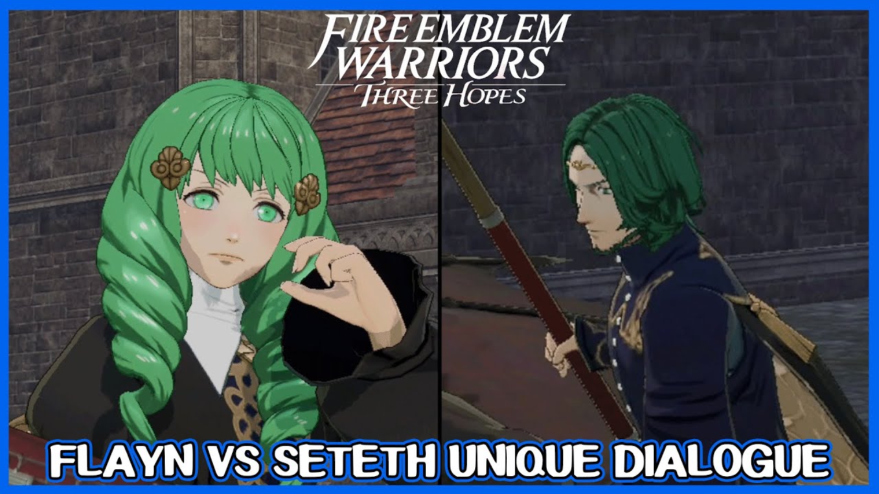 Flayn vs Seteth unique dialogue - Fire Emblem Warriors Three Hopes ...