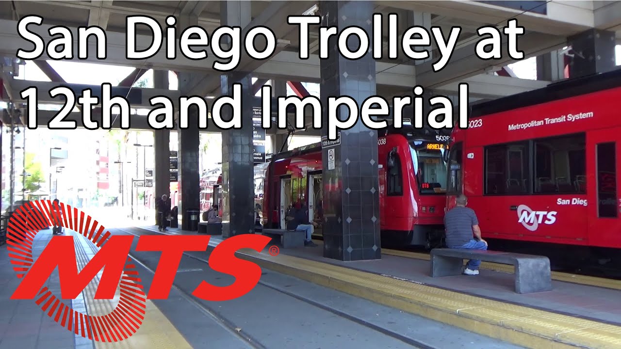 San Diego Trolley Trains at 12th and Imperial Station - SDMTS - YouTube