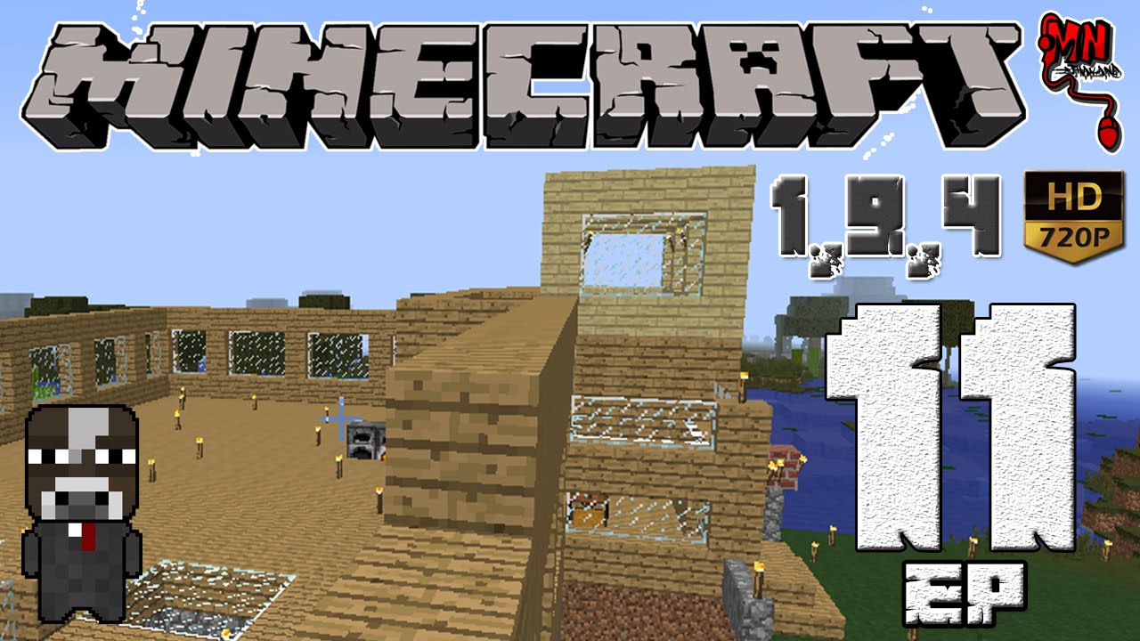 Minecraft (1.9.4) #11 - กว่าจะได้ห้องนอน [HD] - YouTube