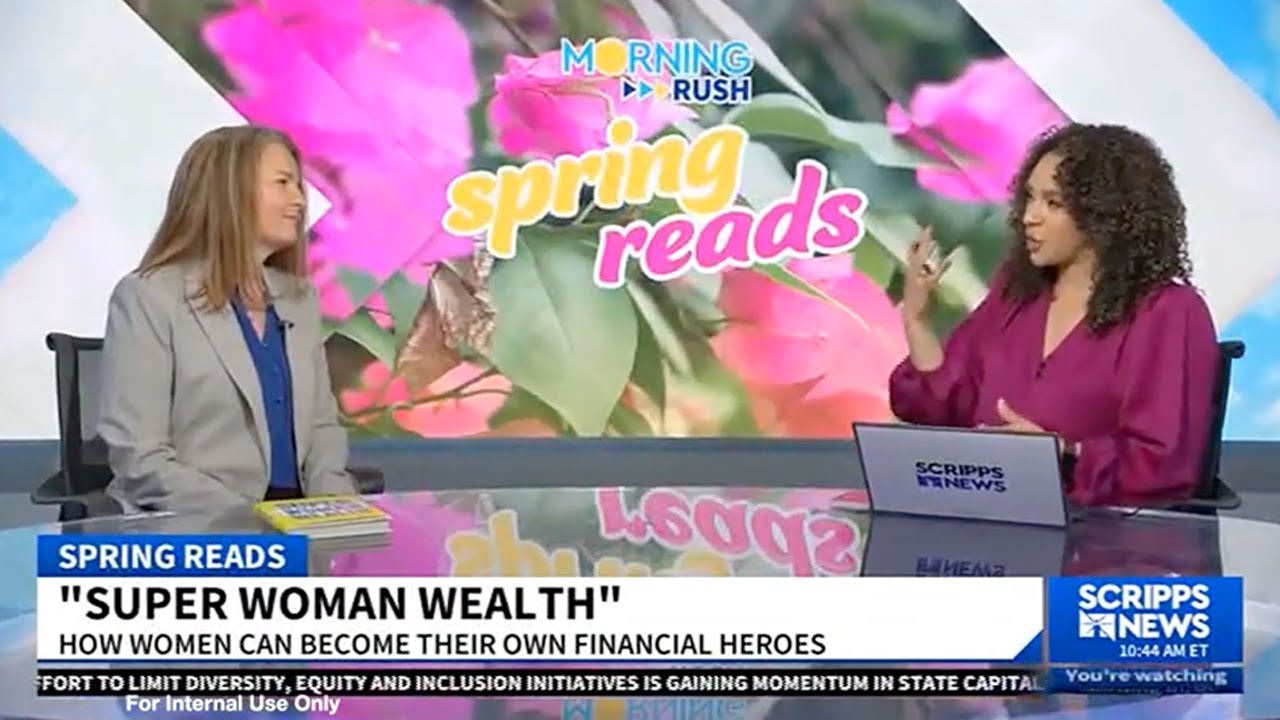 Scripps News Morning Rush | Spring Reads: Super Woman Wealth - How To ...