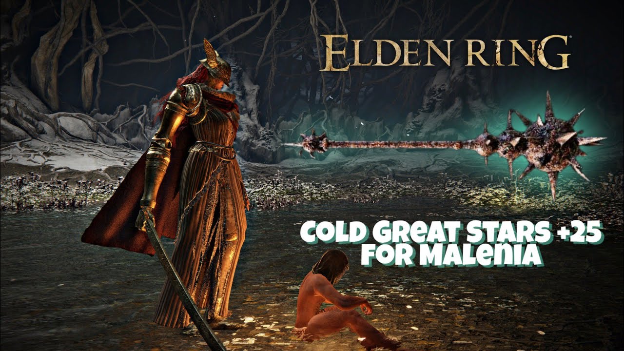 Cold Great Stars +25 for Malenia - YouTube