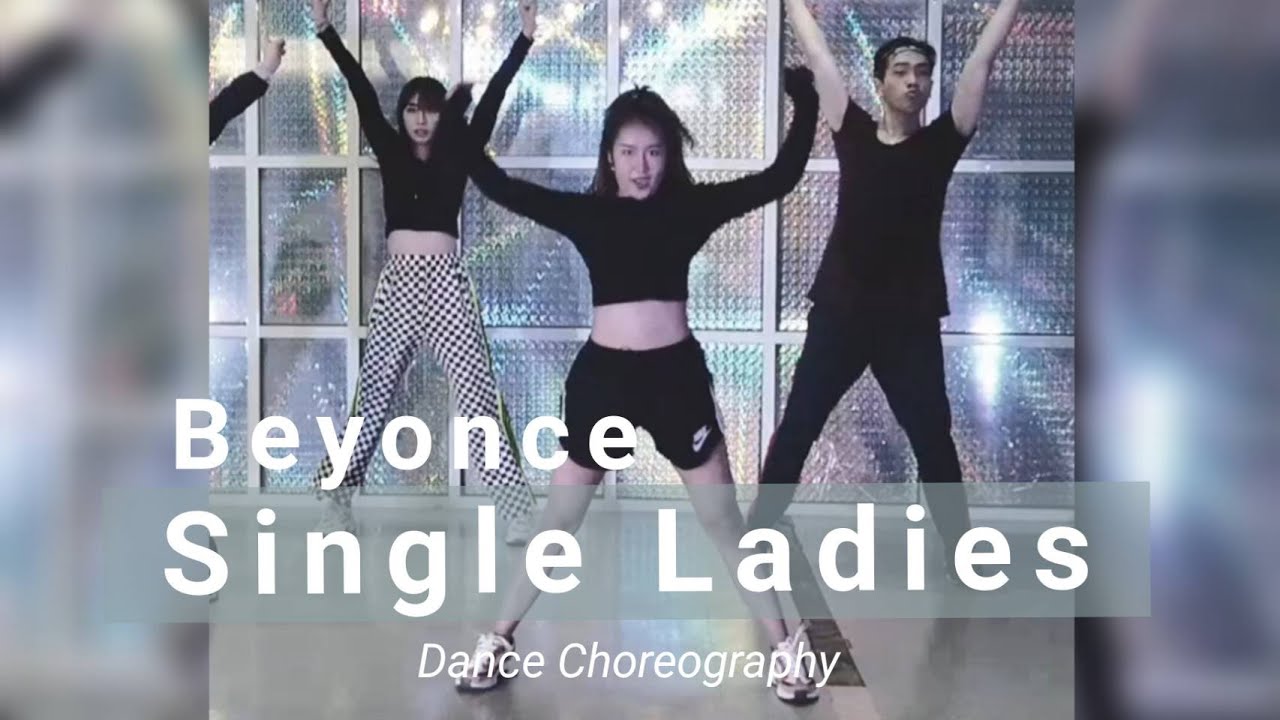 Beyonce - Single Ladies / Dance Choreography by P'Tidie - YouTube