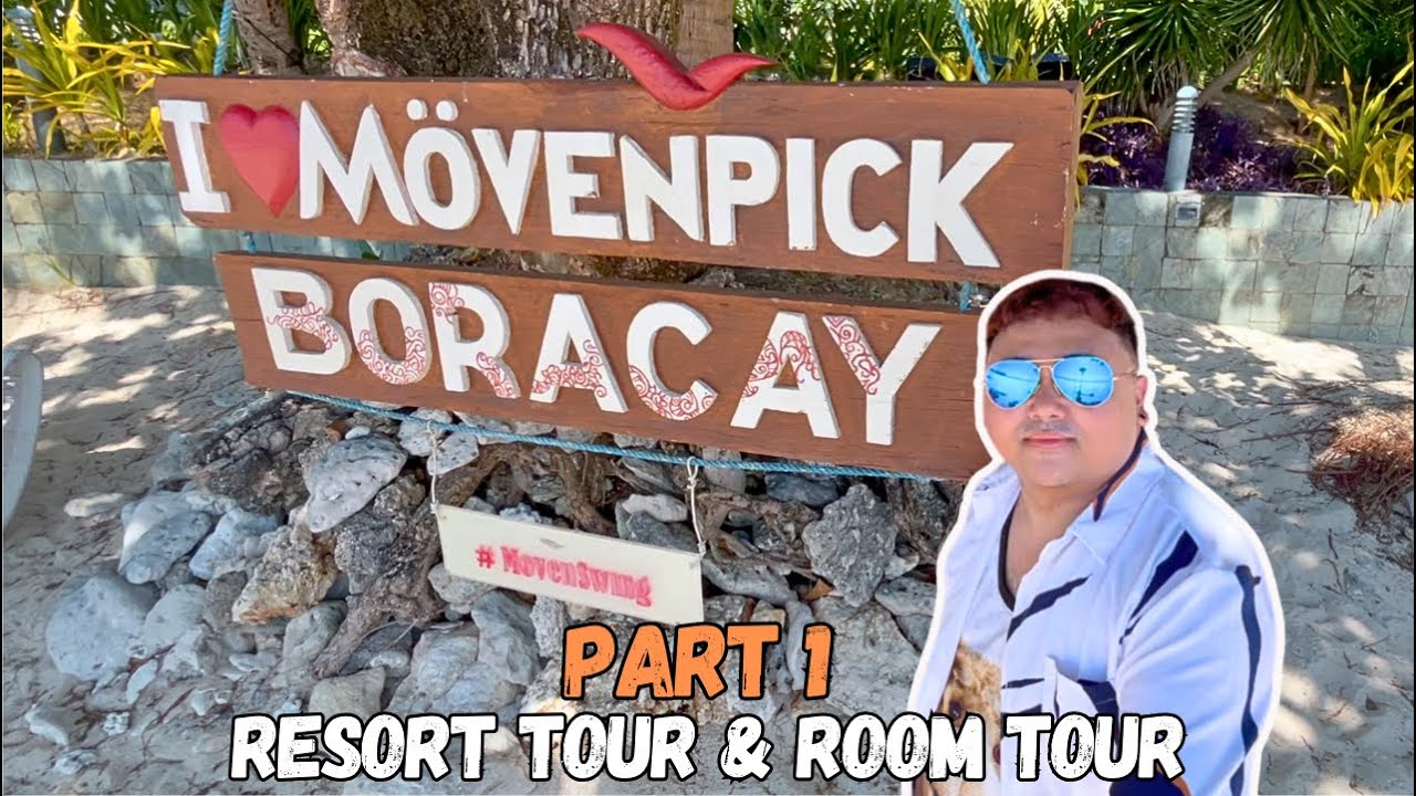 BORACAY VLOG 2024 | Part 1: MOVENPICK Resort & Spa BORACAY (Resort ...