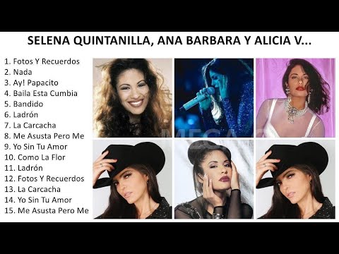 S e l e n a , A n a B á r b a r a 2024 - Mejores Canciones, Grandes Canciones, Mejores Exitos