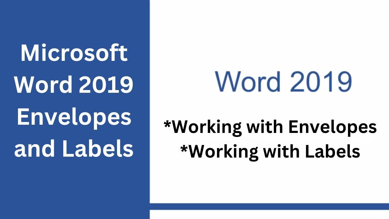 Microsoft Word 2019 Envelopes and Labels - YouTube