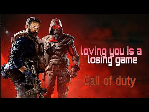 Call of duty × loving you is a losing game - YouTube