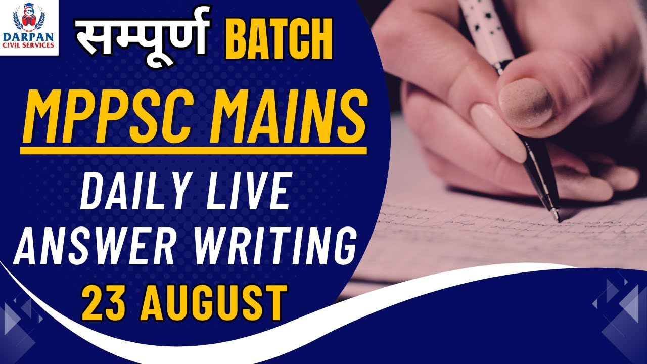 23 August MPPSC MAINS- BASICS OF ANSWER WRITING- DAILY ANSWER WRITING ...