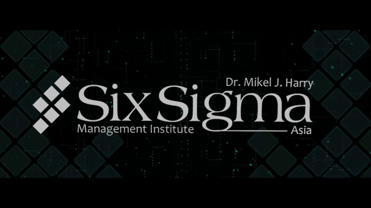 Dr Mikel J Harry Six Sigma Management Institute Asia | www.ssmi-asia ...