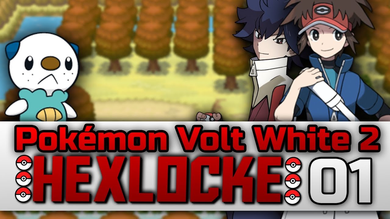 Pokemon Volt White 2 Hexlocke EP 1! - YouTube