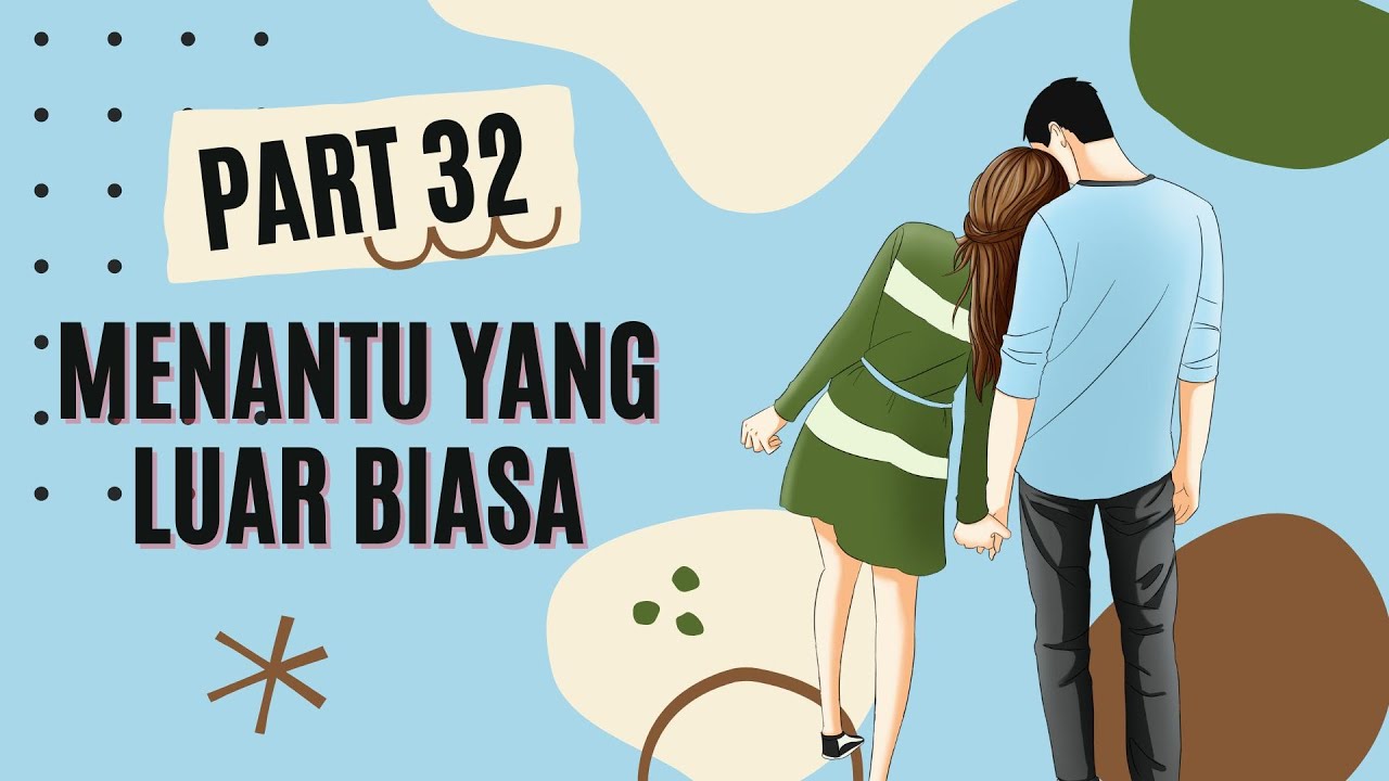 Menantu yang luar biasa part 32 | Kumpulan Cerita Novel - YouTube