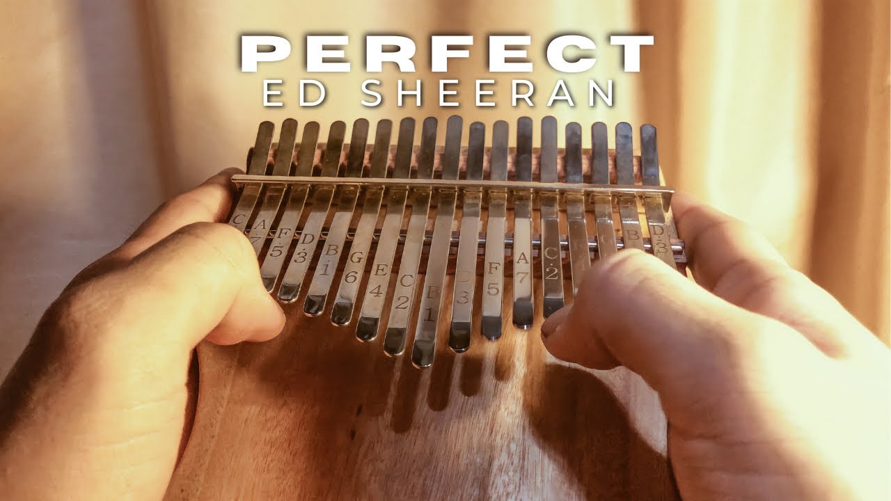 PERFECT - ED SHEERAN | KALIMBA COVER WITH TABS | Cahrl Raagas - YouTube
