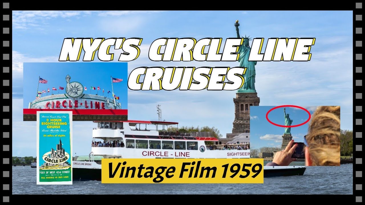 The Circle Line. RARE REDISCOVERED FILM. Sightseeing Cruise. New York ...