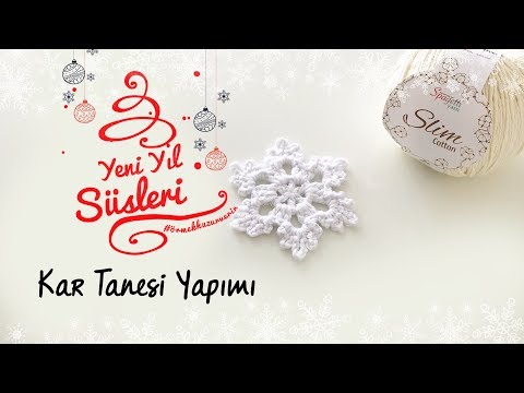 Tığ İşi Kar Tanesi Yapımı