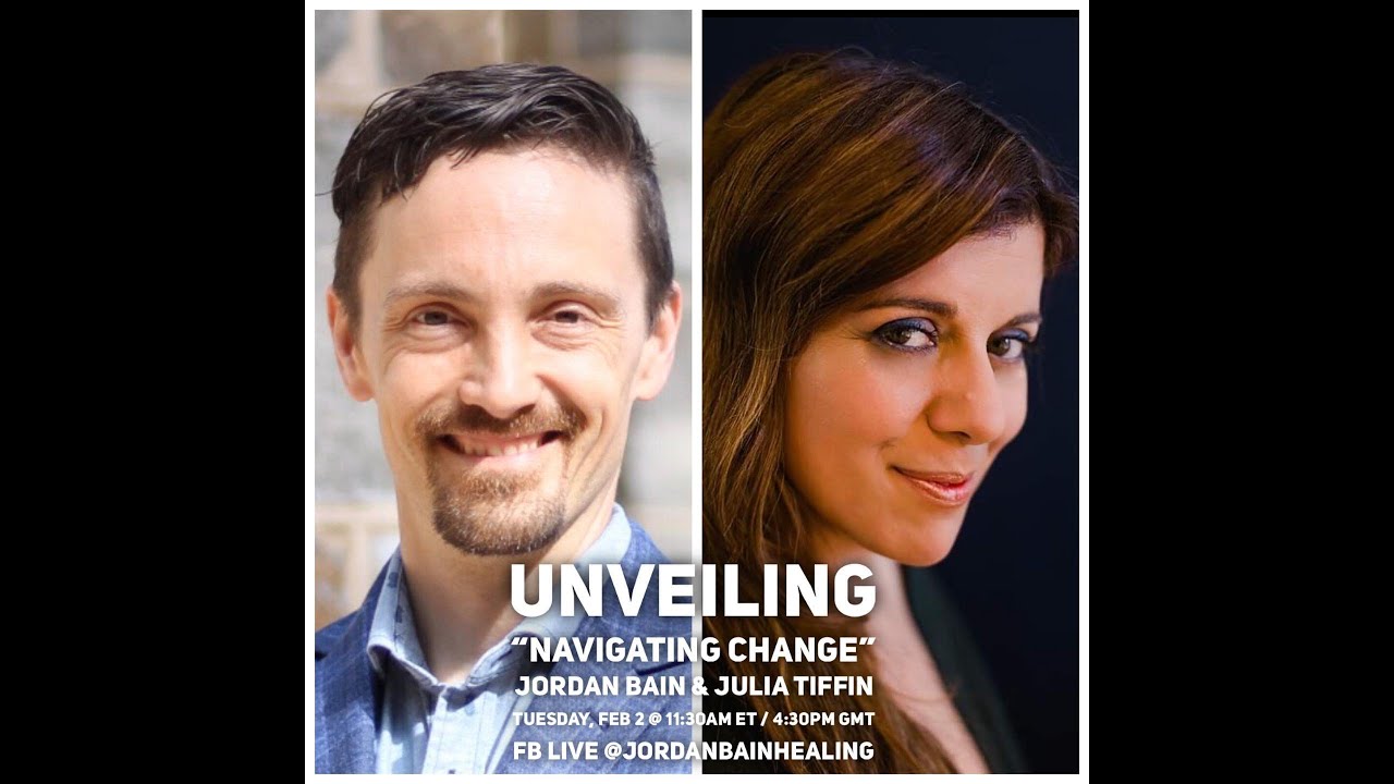 Unveiling: The Podcast: "Navigating Change" With Jordan Bain & Julia ...