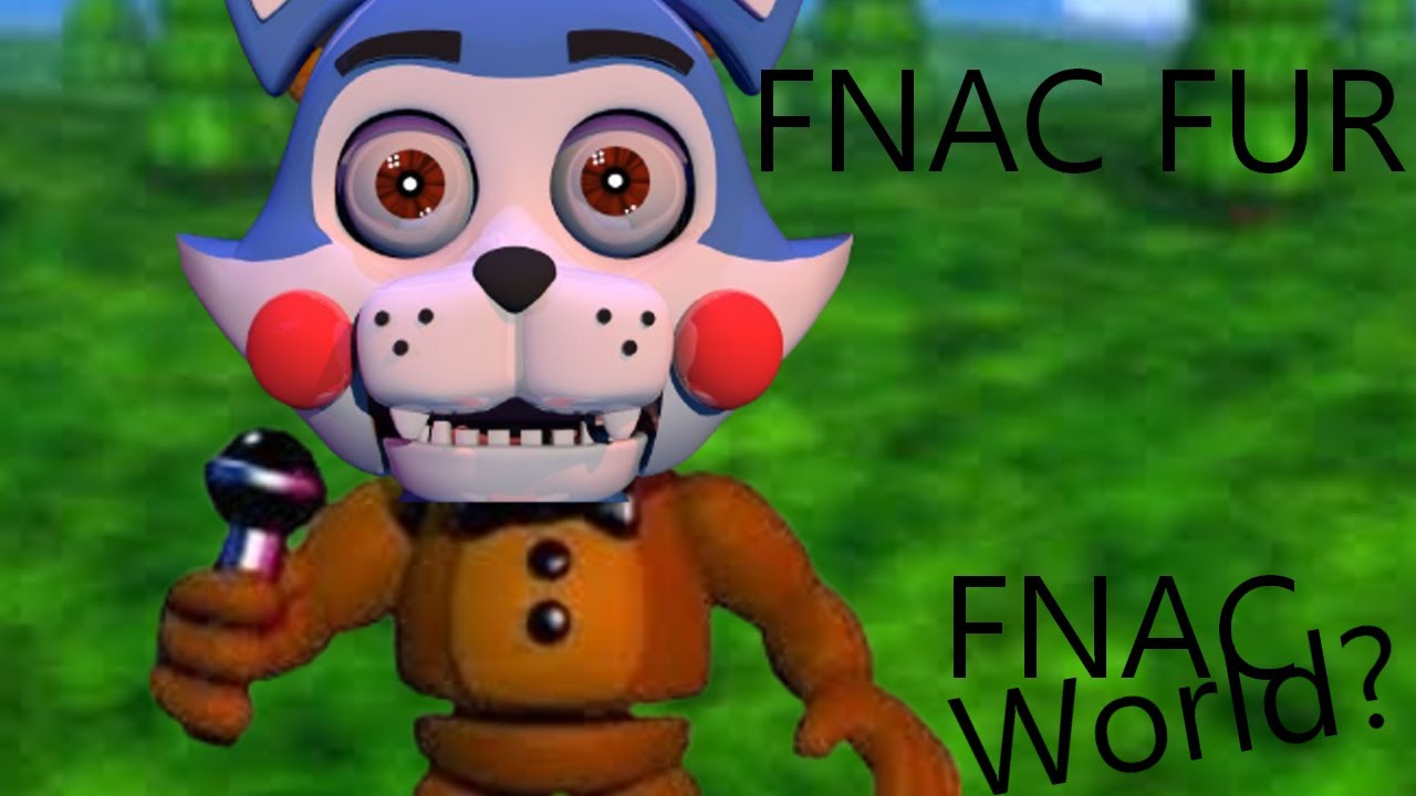 FNAC FUR | Candy The Cat in Fnaf World? - YouTube