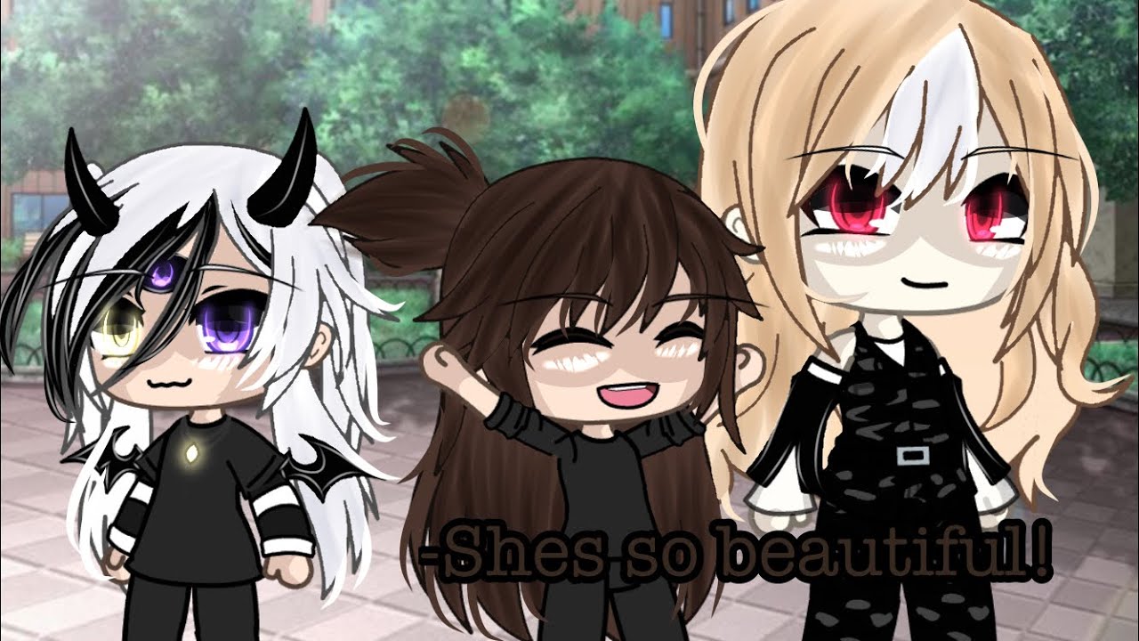 Look at her she’s so beautiful! Gacha life meme (READ DESC) - YouTube