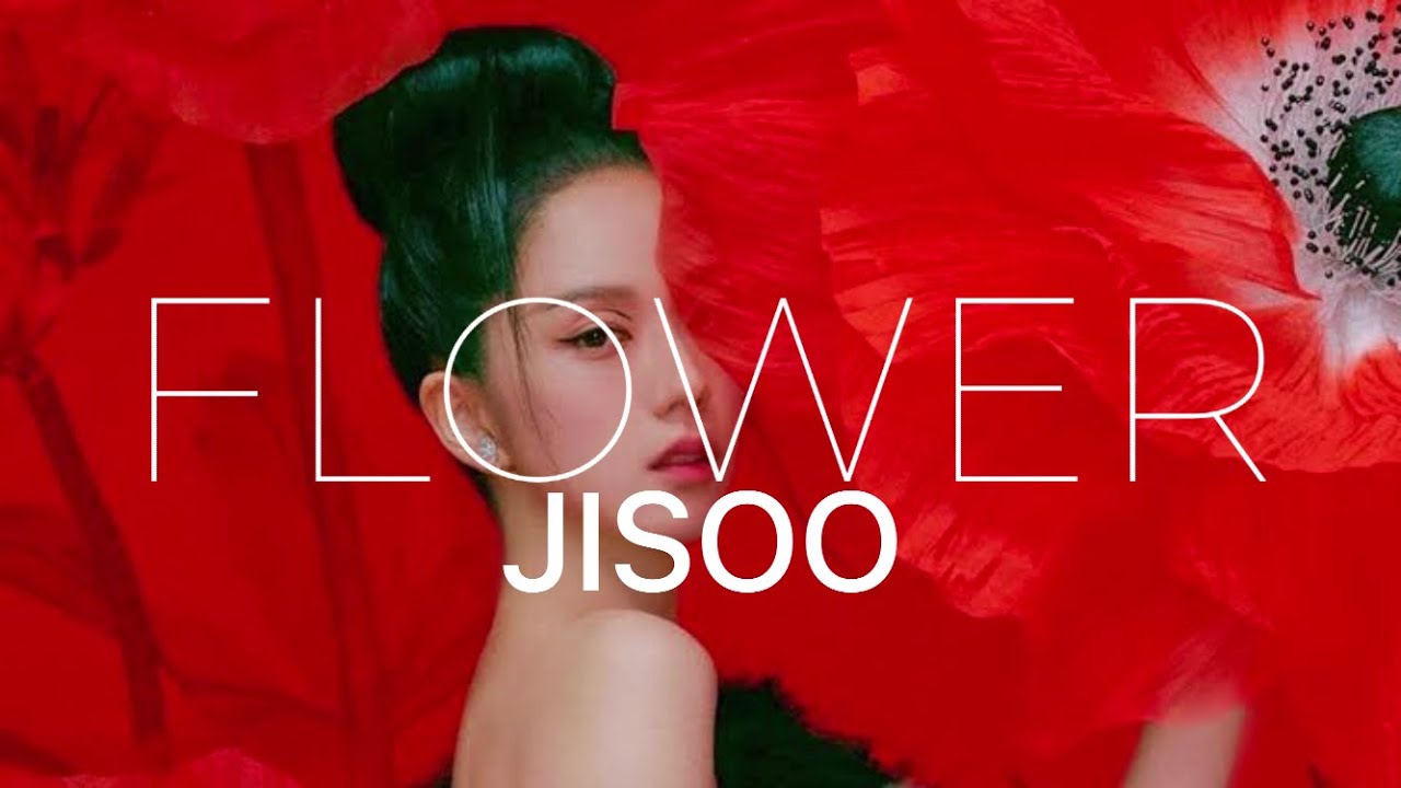 JISOO ''FLOWER'' (꽃) Lyrics [Korean] - YouTube