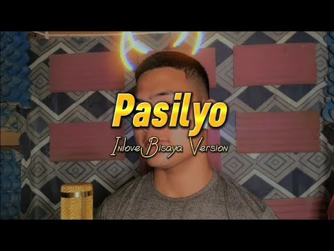 ( INLOVE ) BISAYA VERSION || Pasilyo music cover with lyrics ♪ - YouTube