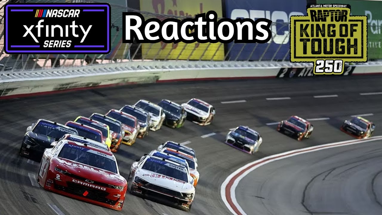 2024 Xfinity Atlanta Reactions | Raptor King Of Tough 250 - YouTube