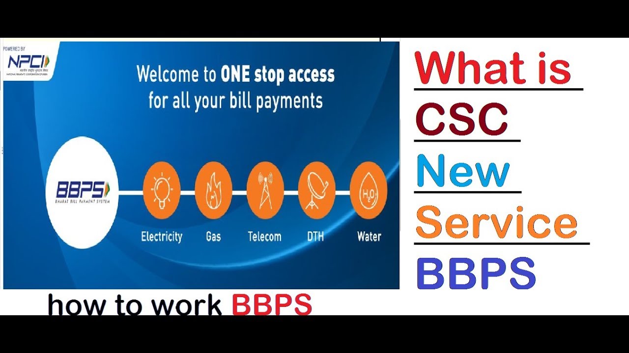 What is CSC New Service BBPS? - YouTube