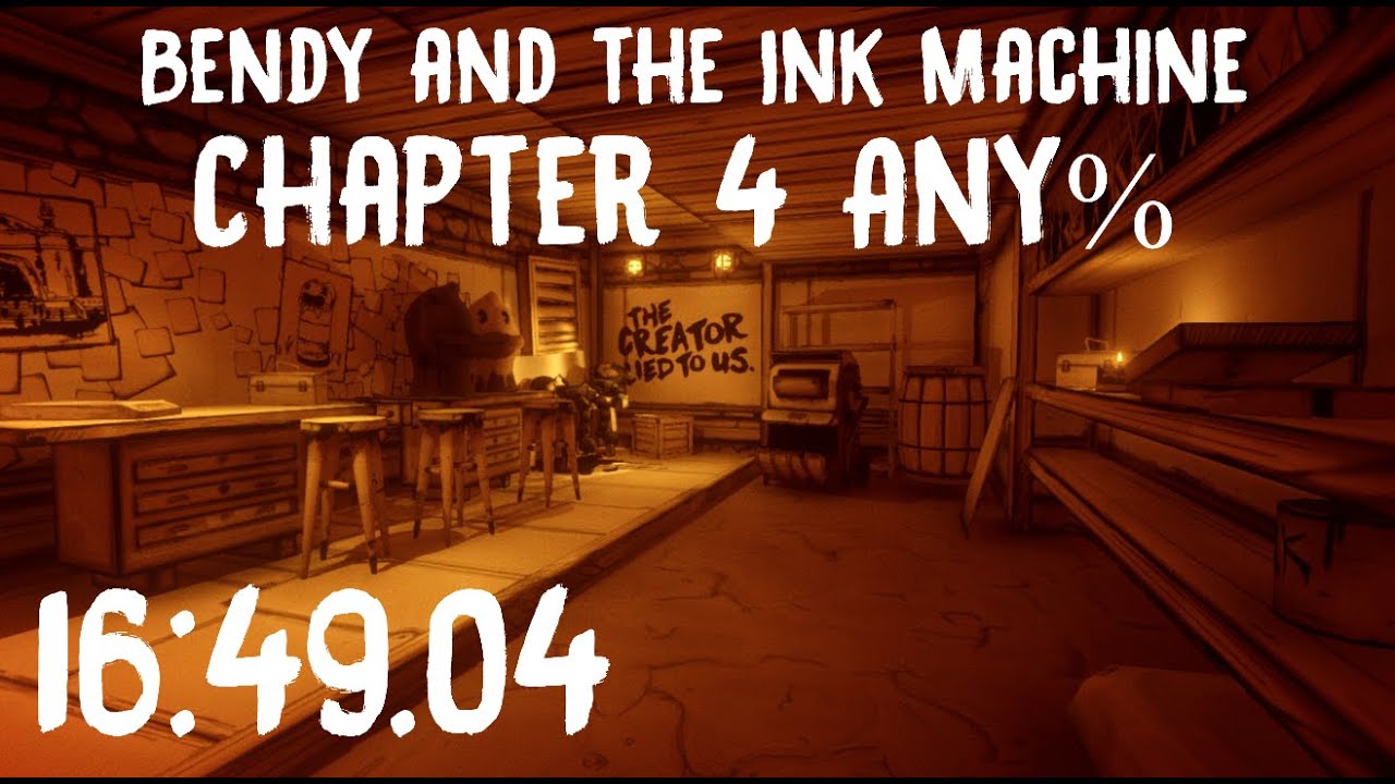 Bendy and the Ink Machine Chapter 4 Any% in 16:49.04 (World Record ...
