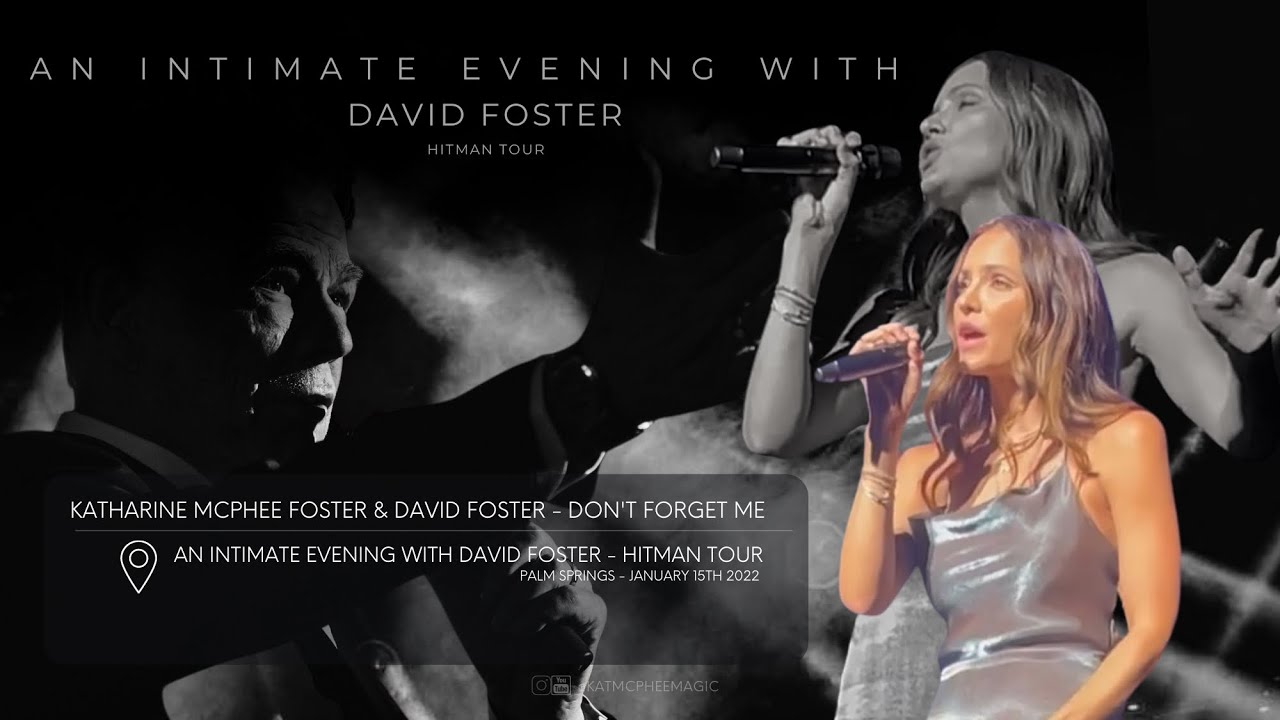 Katharine McPhee Foster & David Foster - Don't forget me (SMASH) @ An ...