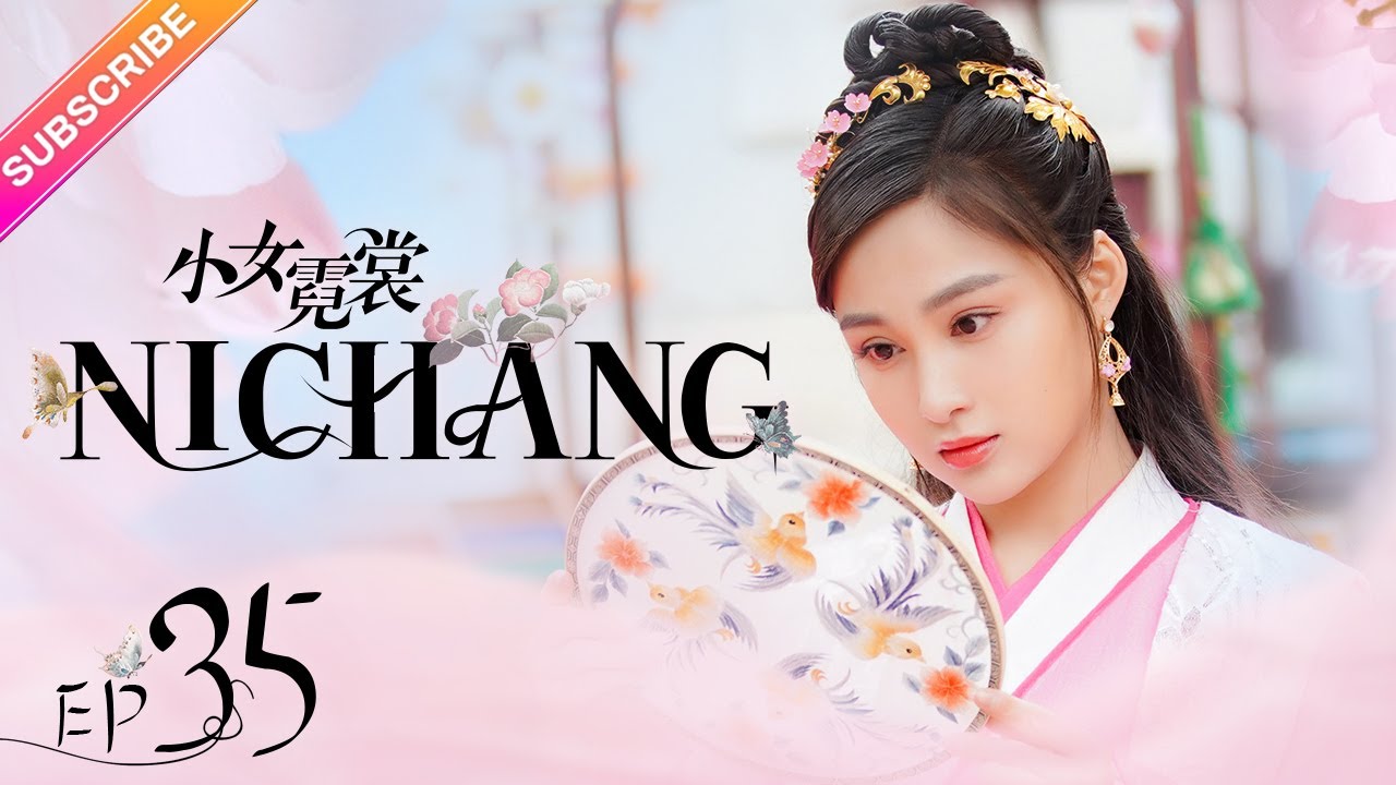 【ENG SUB】Ni Chang EP35 | Nicky Li, Bi Wen Jun | Fresh Drama - YouTube