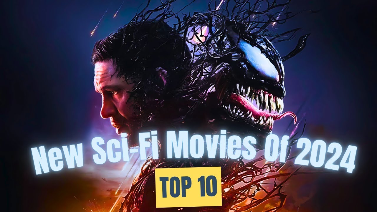 Top 10 New Sci-Fi Movies of 2024 You Can’t Miss - Alien: Romulus, The ...