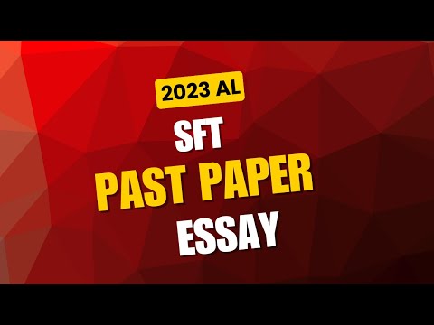 SFT PAPER CLASS || 2023 AL PAST PAPER| E01 - YouTube