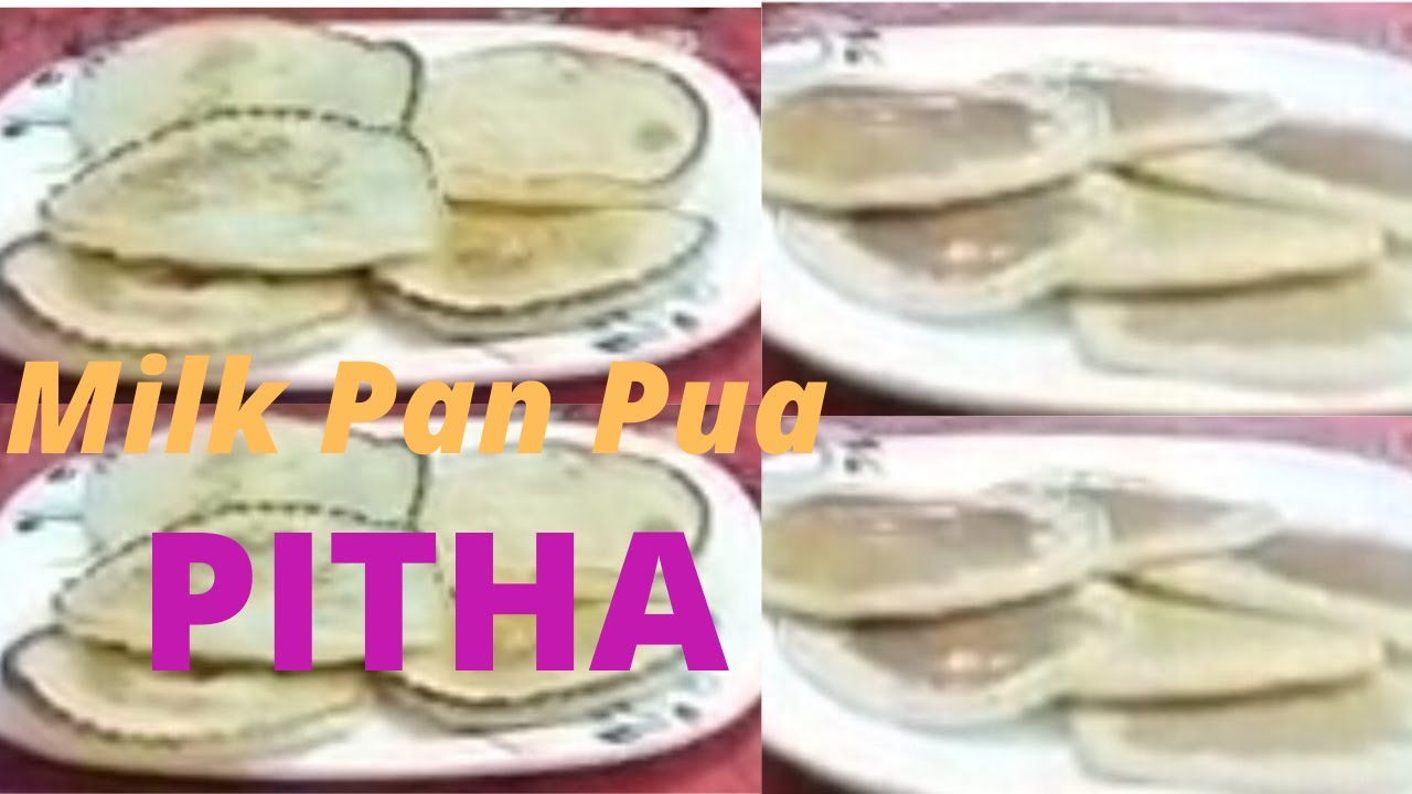 Milk Pan Pua Pitha | Without Oil and With Oil | Easy and Simple Bengali ...
