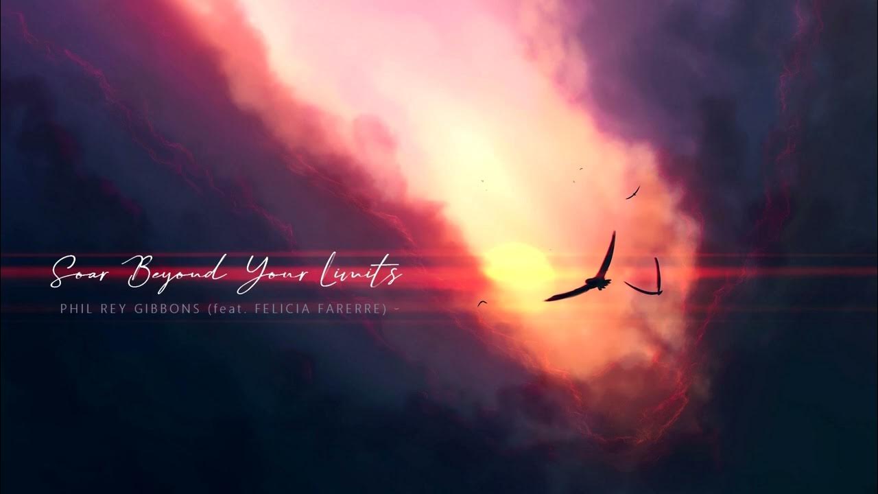 Soar Beyond Your Limits | feat. @FeliciaFarerre EPIC POSITIVE ADVENTURE ORCHESTRAL MUSIC - YouTube