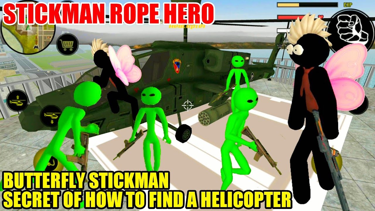 Stickman Rope Hero - Secret Of How To Find A Helicopter(Butterfly ...