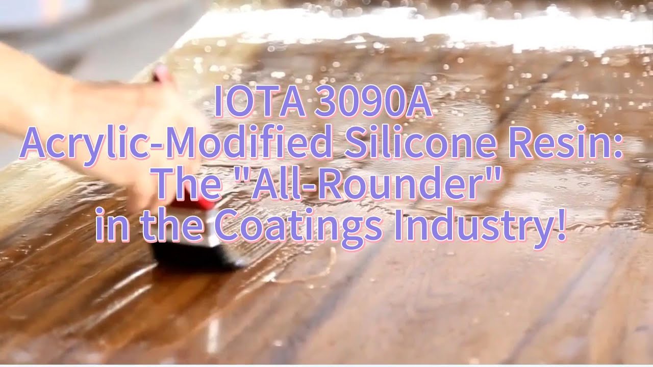 IOTA 3090A Acrylic-Modified Silicone Resin: The "All-Rounder" in the ...