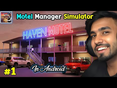 I OPENED MY OWN HOTEL | MOTEL MANAGER SIMULATOR GAMEPLAY #1 - YouTube