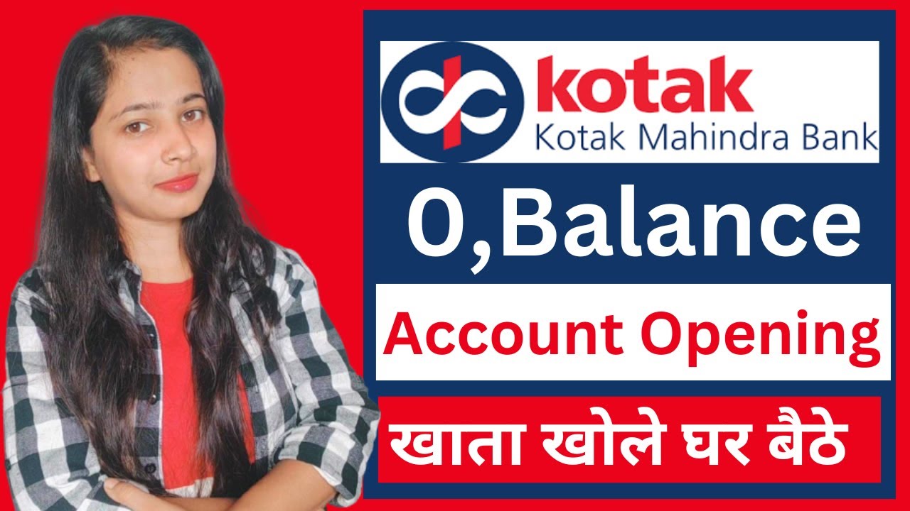 Kotak Mahindra Bank Open Account Zero Balance 2023 | Kotak 811 Account Opening Online Zero ...