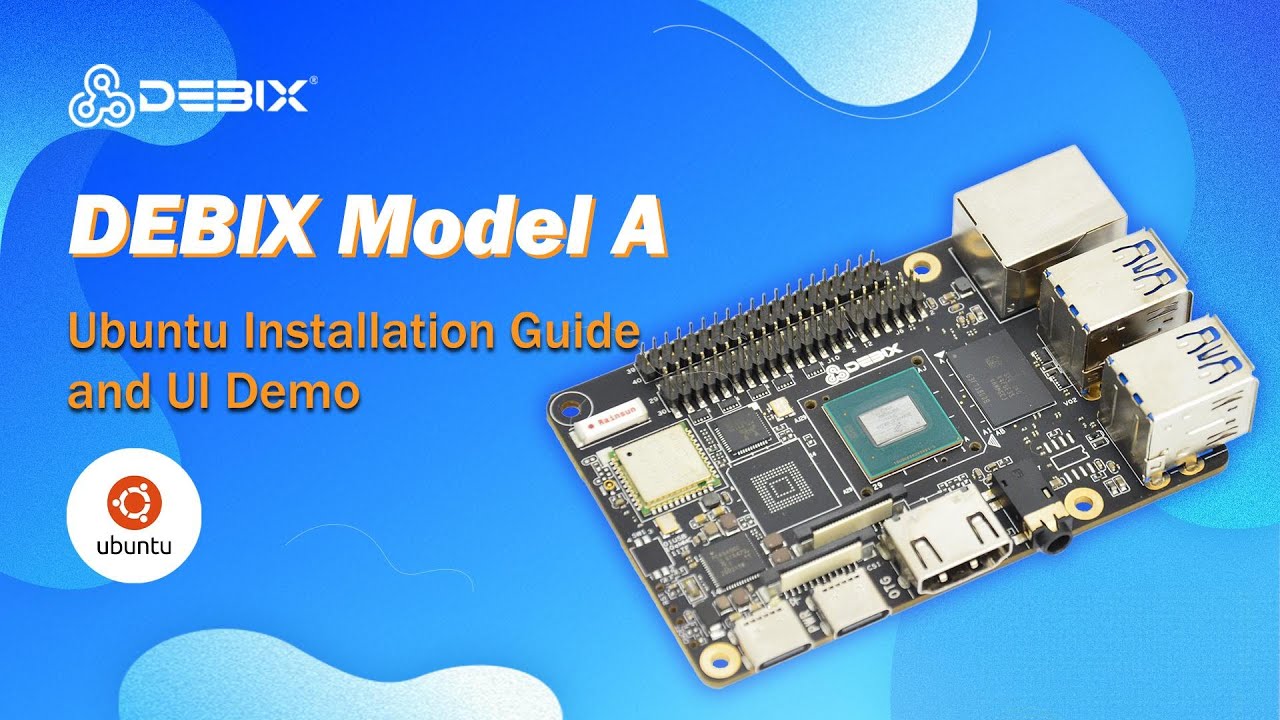 DEBIX Model A Ubuntu Installation Guide and UI Demo - YouTube